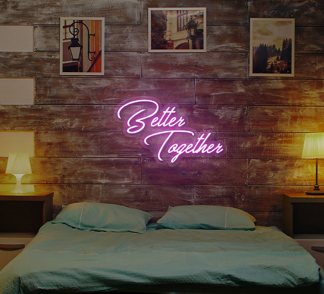 Better Together Neon Sign | Custom Better Together Neon Sign ...